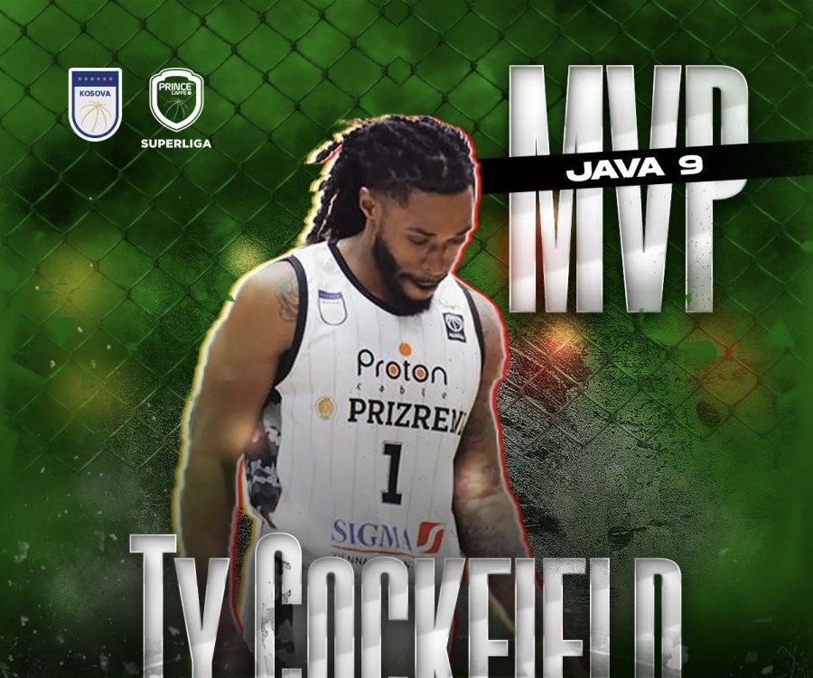 Ty Cockfield, MVP i javës së nëntë në Prince Caffe Superligë - Lajmet e ...